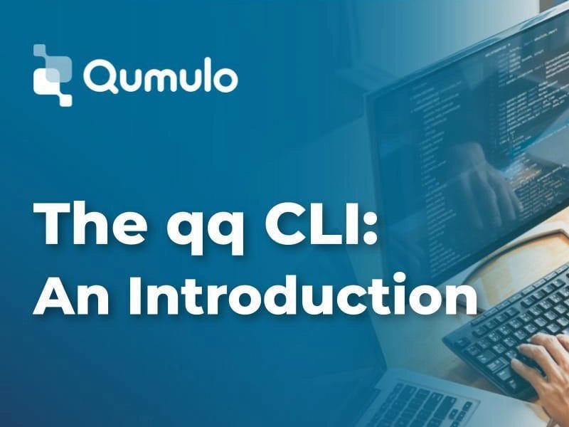 The qq CLI: An Introduction - Qumulo
